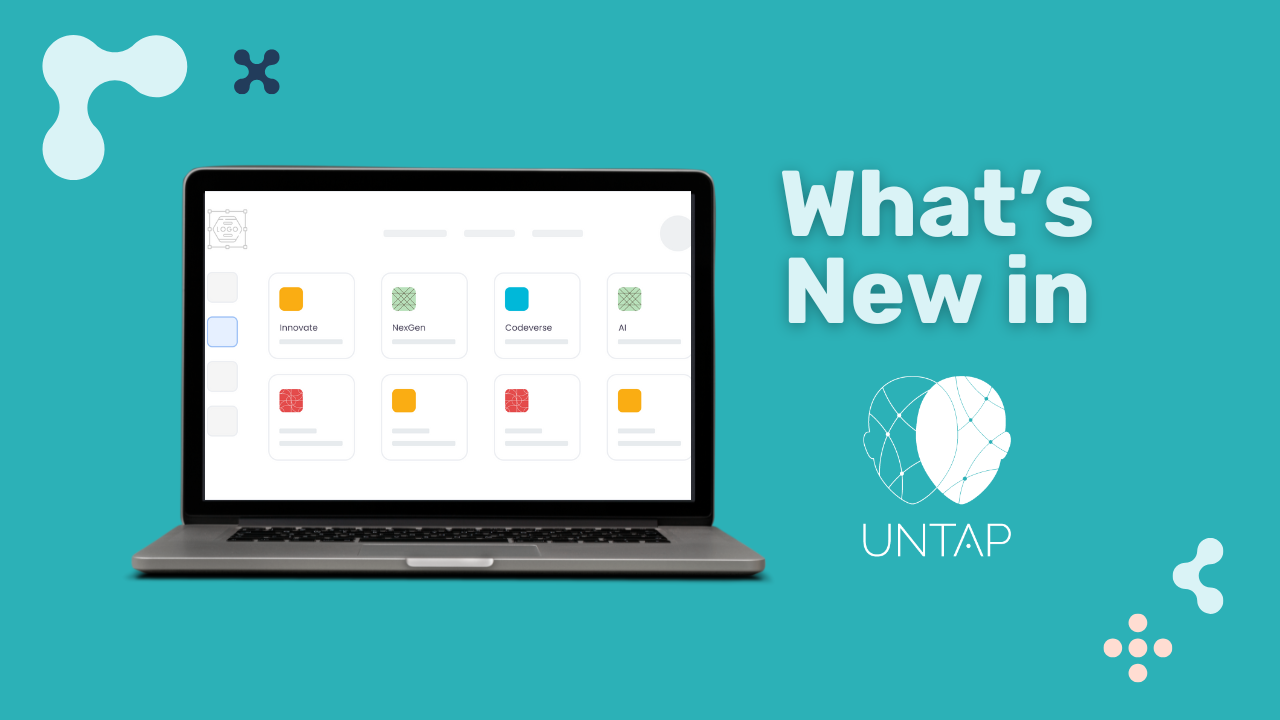 What’s New in Untap: A Deep Dive into Our Upgraded Features